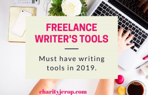 Freelance writer’s Tools: Must-Have Tools (Updated) – Charity Jerop