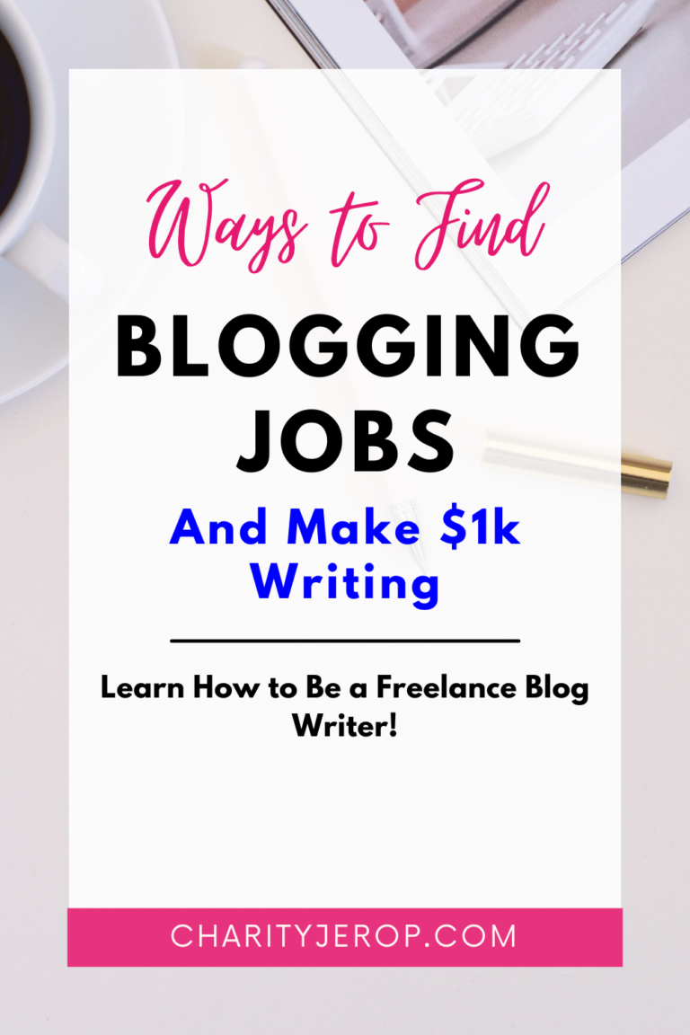 Writing Jobs for Bloggers: How to Find Blog Writing Jobs – Charity Jerop